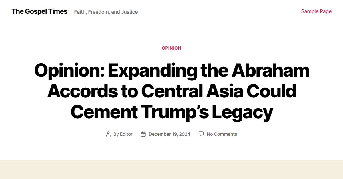 Opinion: Expanding the Abraham Accords to Central Asia Could Cement ...
